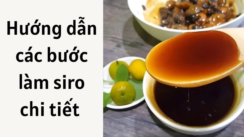 Cách làm siro húng chanh thơm mùi thảo dược, dễ bảo quản